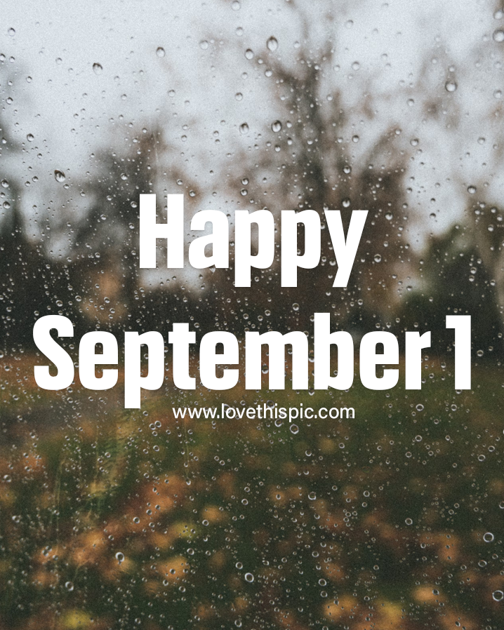 Happy September 1 Pictures, Photos, and Images for Facebook, Tumblr ...