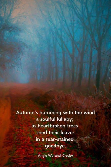 Autumn’s Humming With The Wind A Soulful Lullaby; As Heartbroken Trees ...