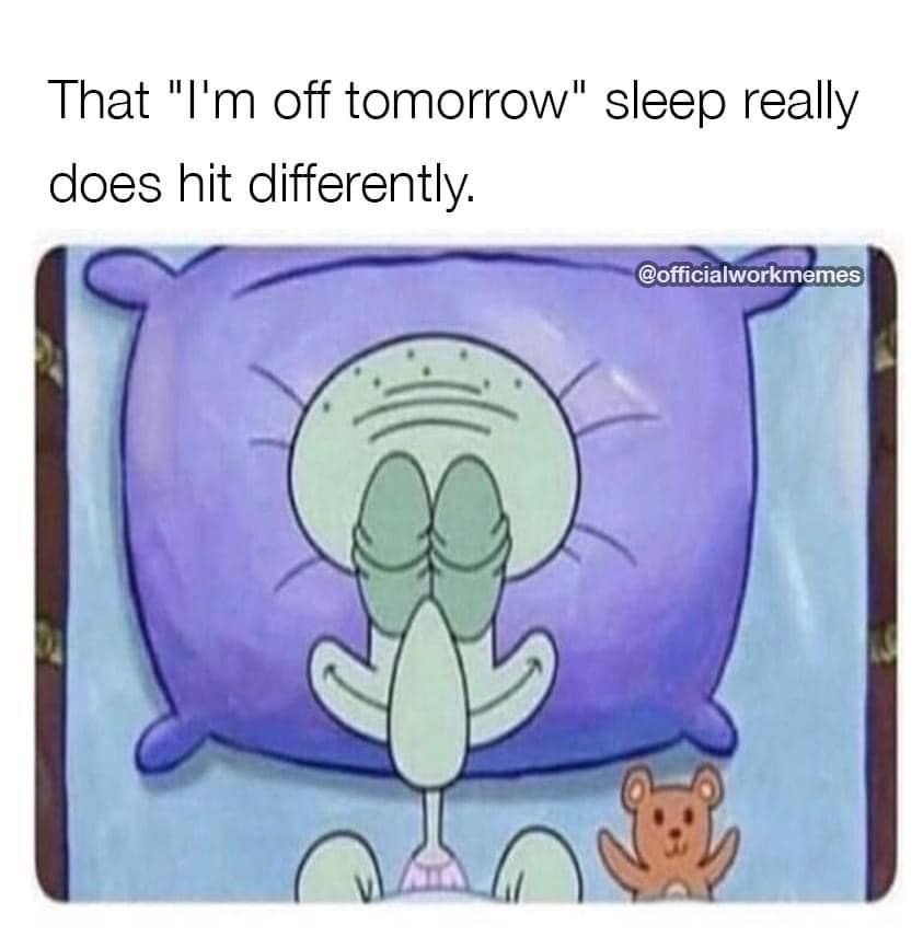 That "I'm Off Tomorrow" Sleep Really Does Hit Differently. Pictures ...