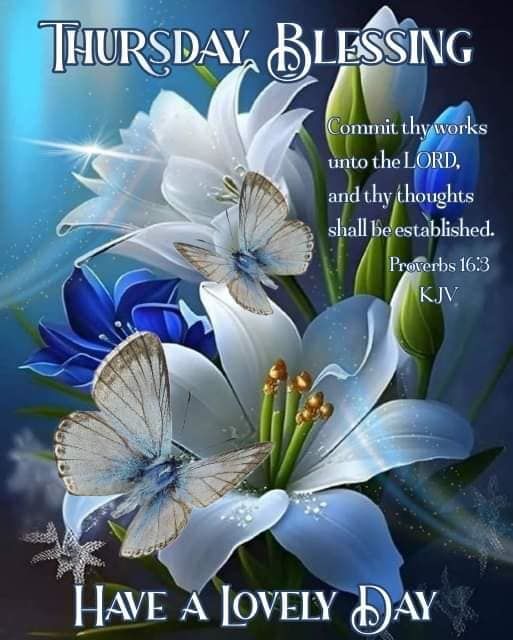 Thursday Blessing: Have A Lovely Day Pictures, Photos, and Images for ...