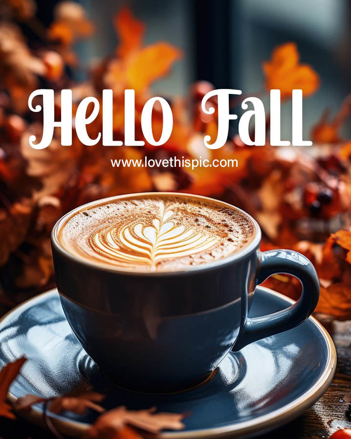Hello Fall Coffee Quote Pictures, Photos, and Images for Facebook ...