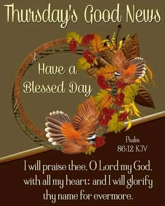 Thursday's Good News. Have A Blessed Day Pictures, Photos, and Images ...