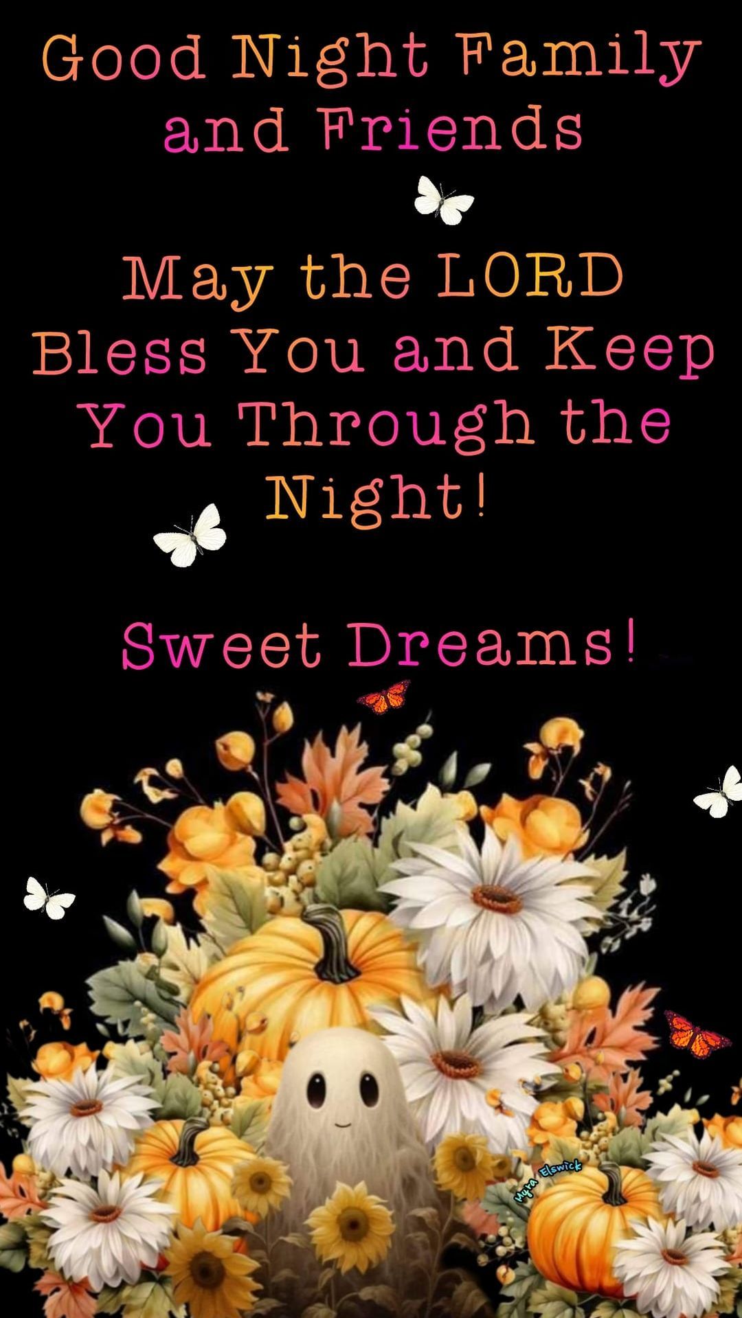 Good Night Family And Friends. May The Lord Bless You And Keep You ...