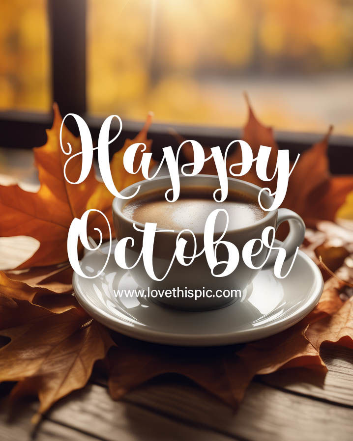 Happy October Pictures, Photos, and Images for Facebook, Tumblr ...