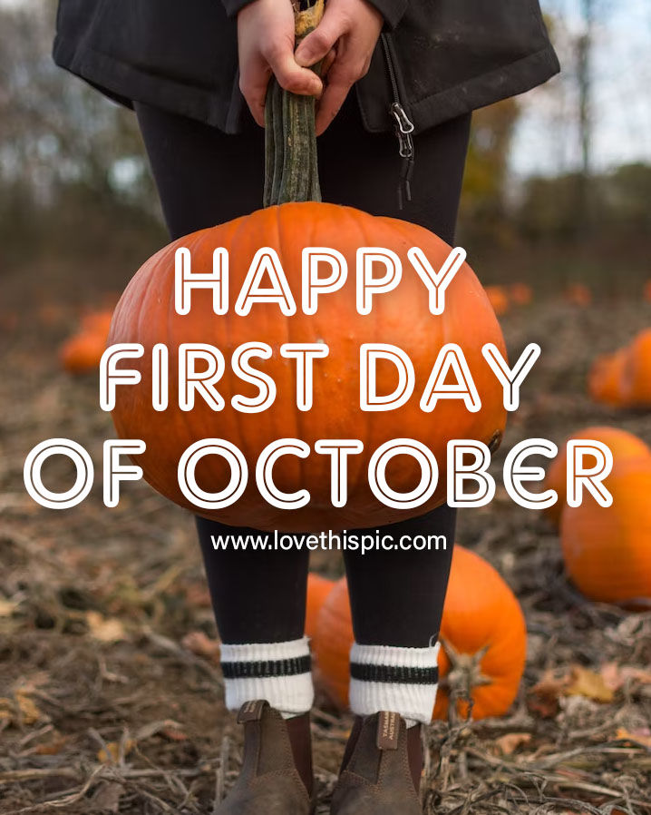 Happy First Day Of October Pictures, Photos, and Images for Facebook ...