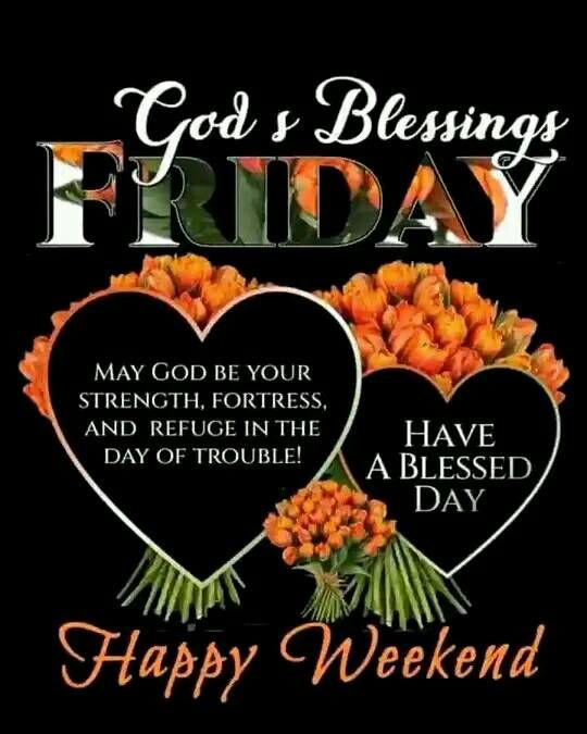 God's Blessings For Friday. Happy Weekend Pictures, Photos, and Images ...