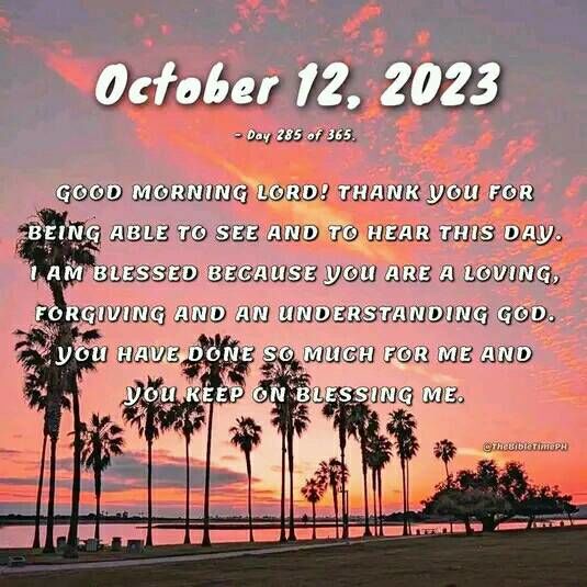 Good Morning Lord! Happy October 12 Pictures, Photos, and Images for ...