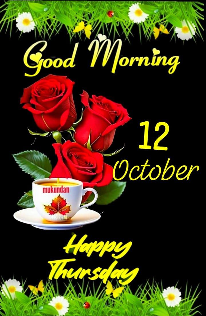 Good Morning October 12th Pictures, Photos, and Images for Facebook ...