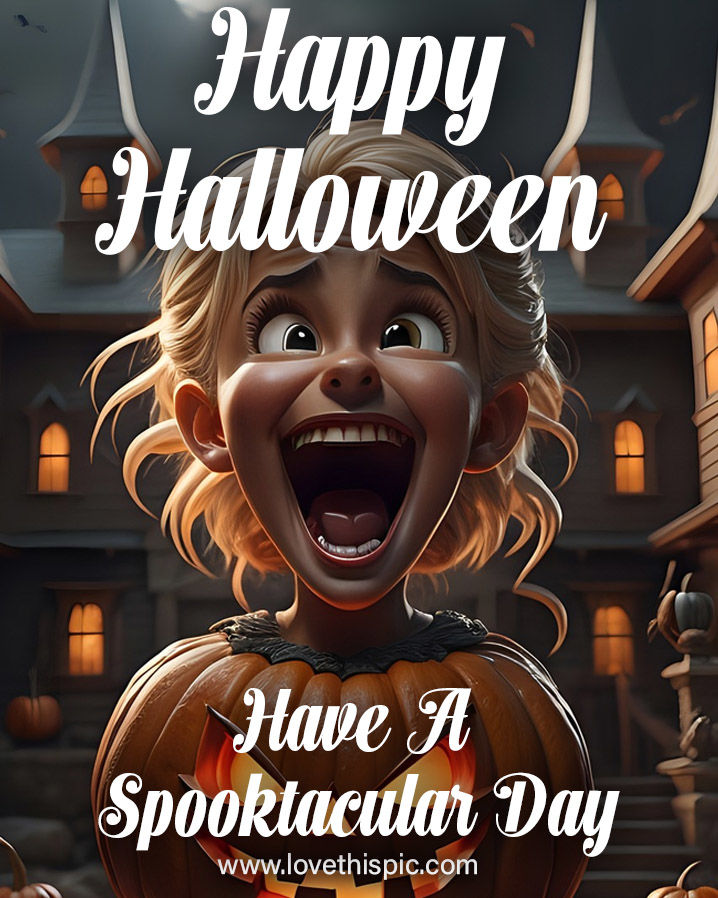 Have A Spooktacular Day: Happy Halloween Pictures, Photos, and Images ...