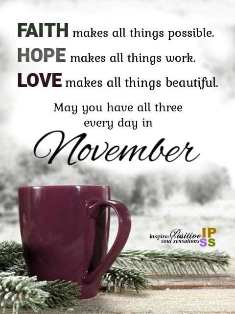 Faith, Hope, Love For November Pictures, Photos, and Images for ...
