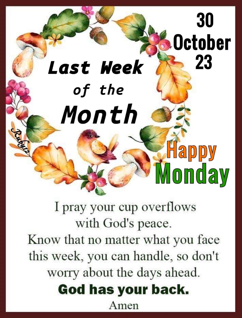 Last Week Of The Month, Happy Monday Pictures, Photos, and Images for ...