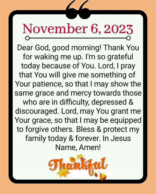 November 6, 2023: God Thank You For Waking Me Up! Good Morning Pictures ...