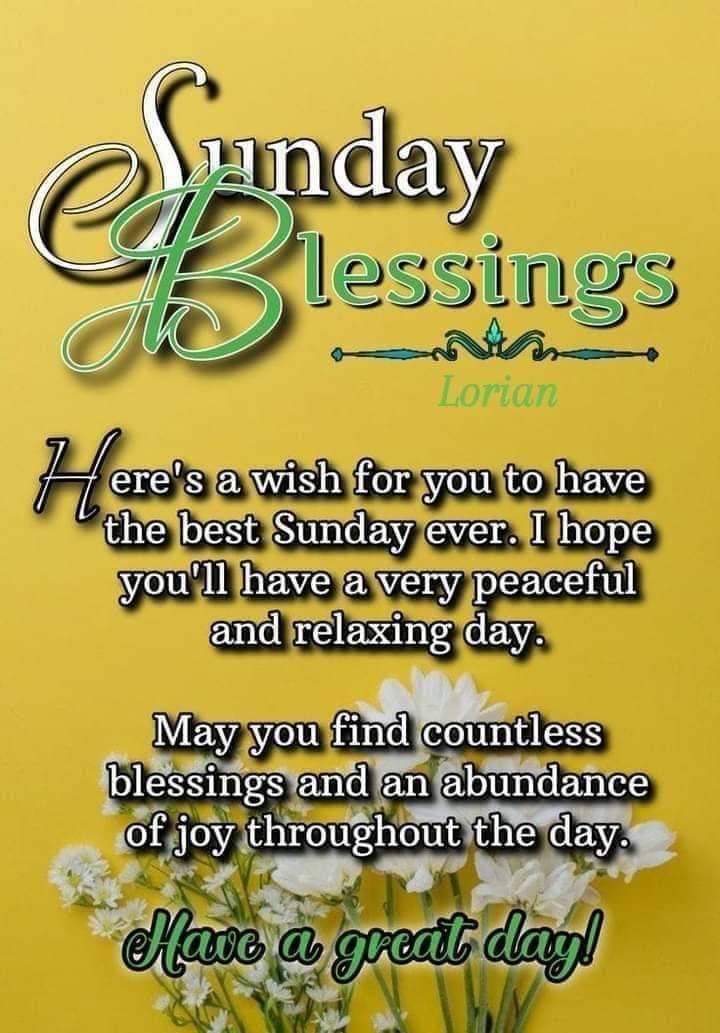 Here's A Wish For You To Have The Best Sunday Ever. Pictures, Photos ...