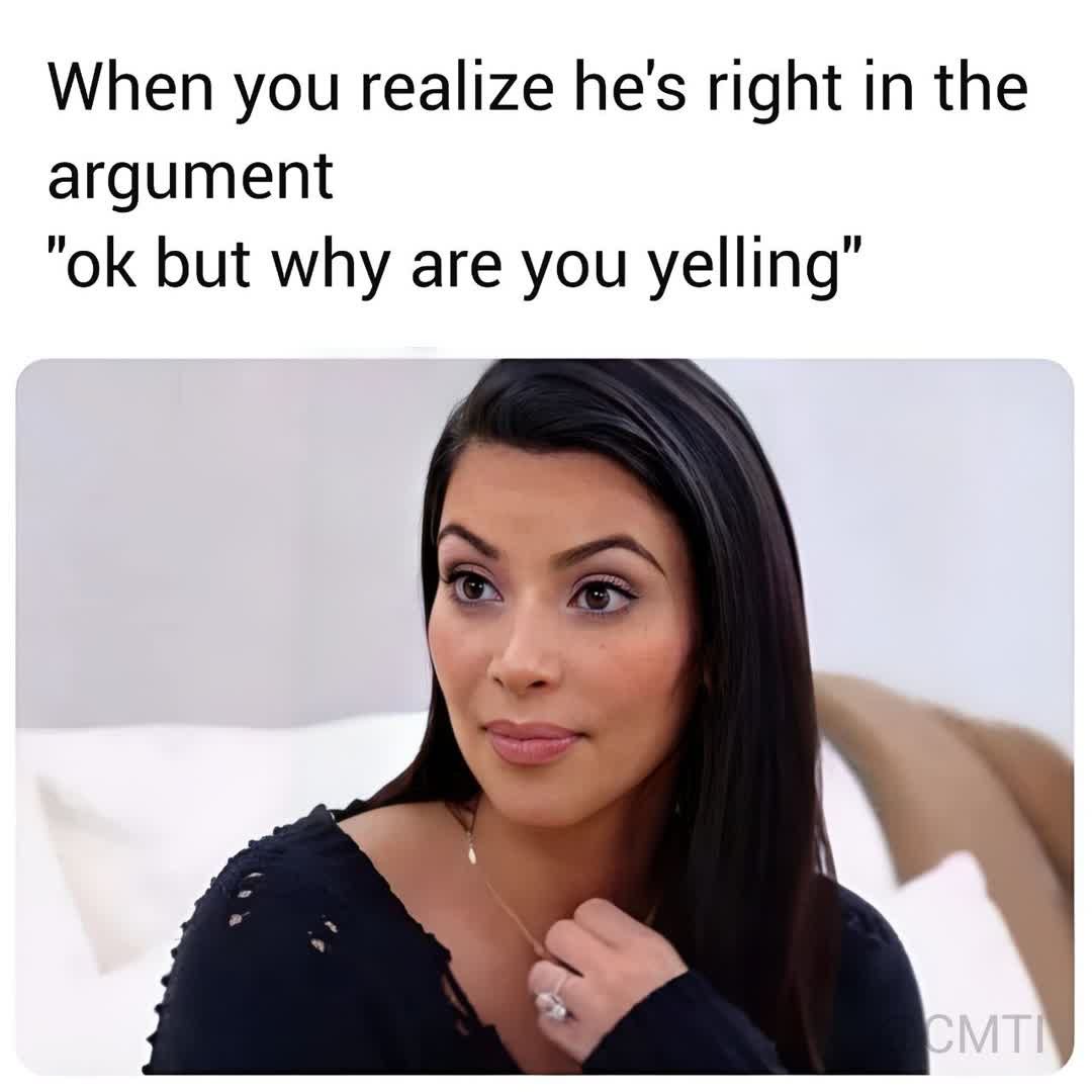 When You Realize He's Right In The Argument Pictures, Photos, and ...