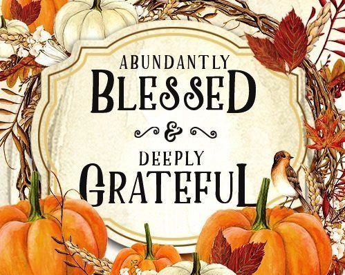 Abundantly Blessed & Deeply Grateful Pictures, Photos, and Images for ...