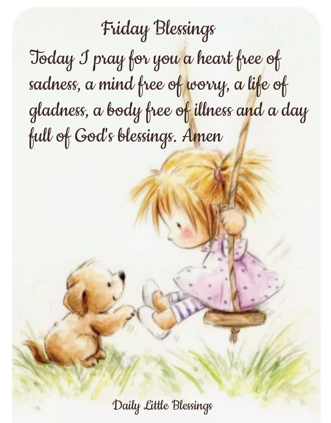 Friday Blessings: Today, I Pray For You A Heart Free Of Sadness, A Mind ...