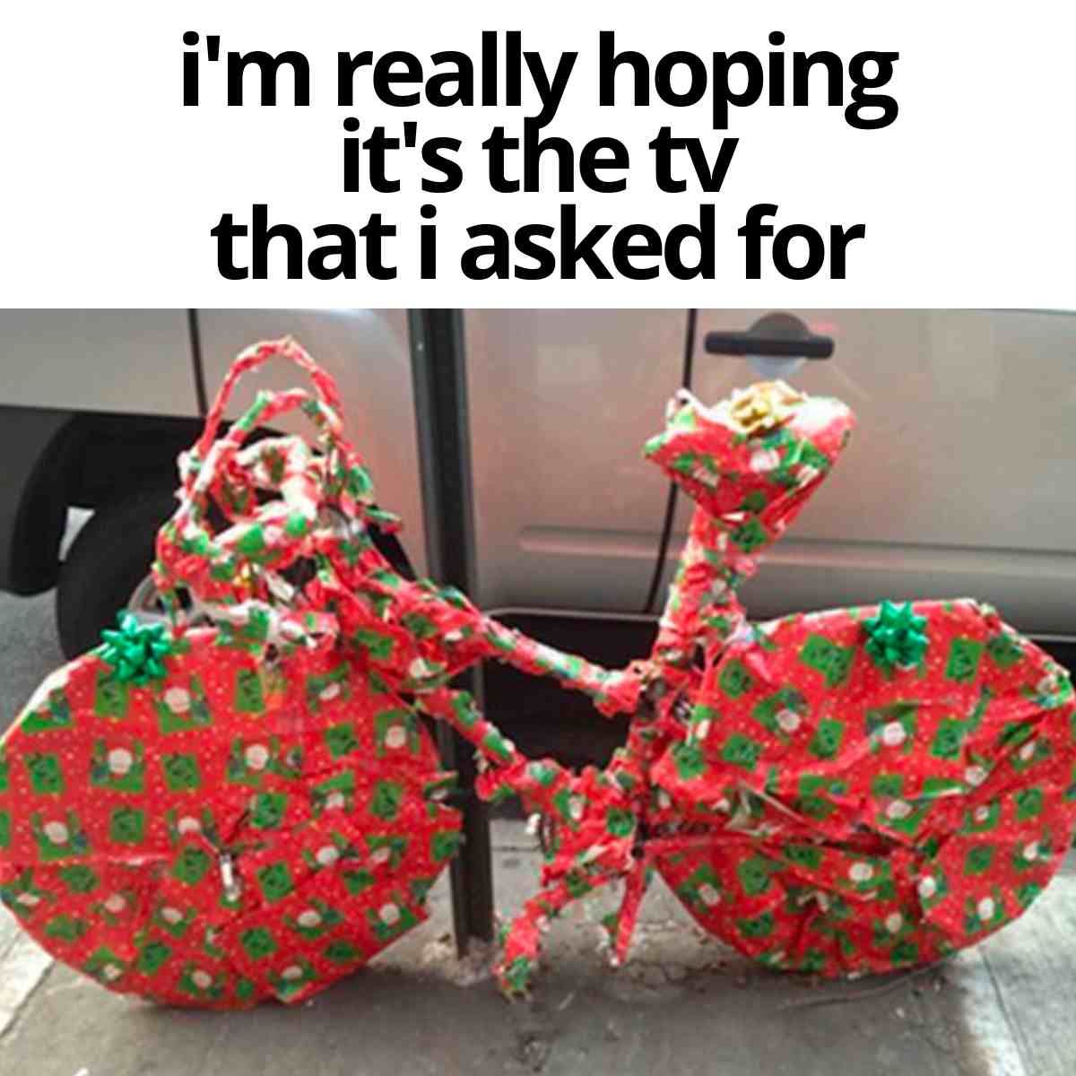 I'm Really Hoping It's The TV That I Asked For Pictures, Photos, and ...