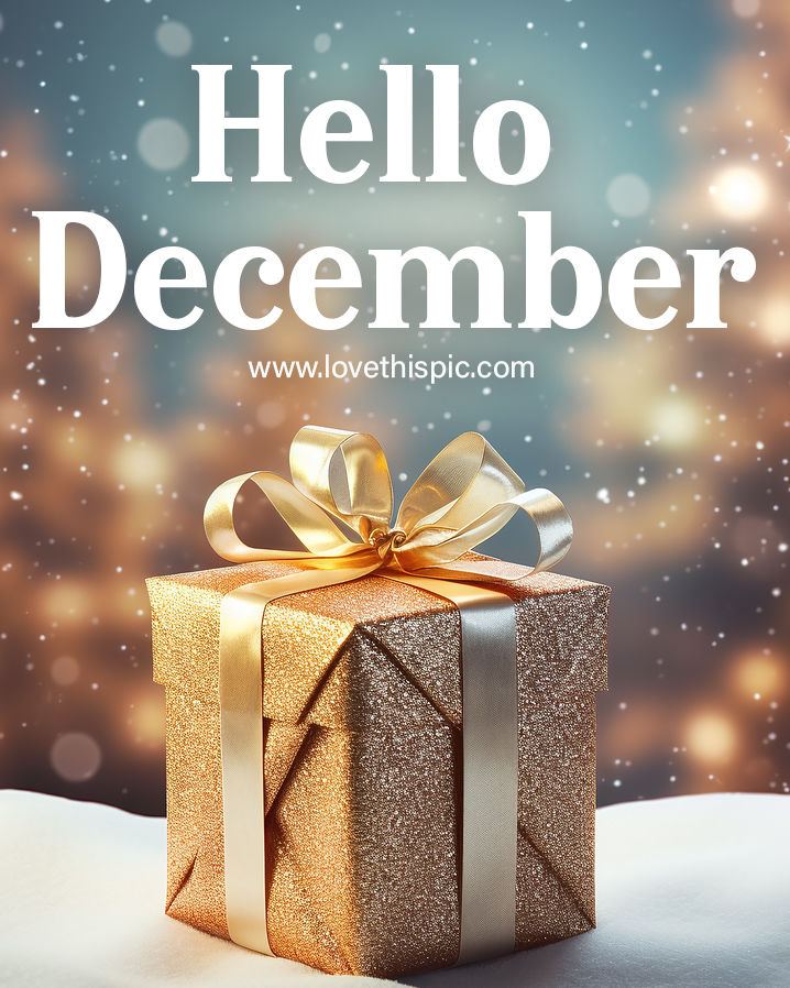 Glitter Gift - Hello December Pictures, Photos, and Images for Facebook ...