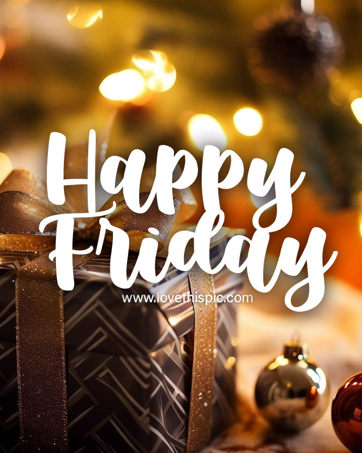 Holiday Gift - Happy Friday Pictures, Photos, and Images for Facebook ...