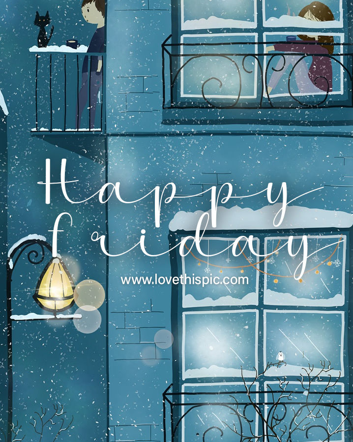 Snowy Apartment - Happy Friday Pictures, Photos, and Images for ...