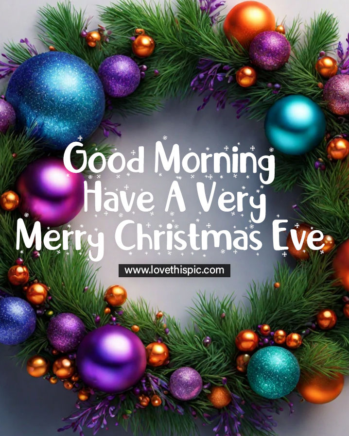Ornament Wreath - Good Morning, Merry Christmas Eve Pictures, Photos ...