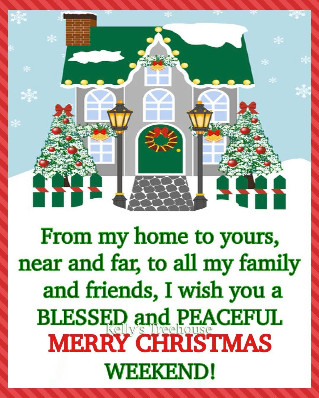From My Home To Yours, Near And Far, I Wish You A Blessed And Peaceful ...