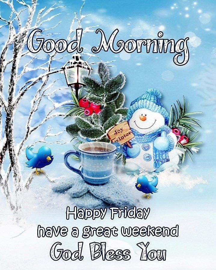 Have A Great Weekend. Happy Friday, Good Morning Pictures, Photos, and ...