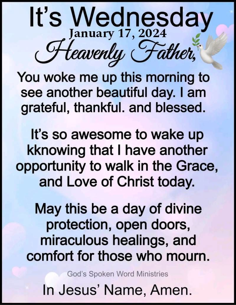 Heavenly Father Prayer For Wednesday, January 17th 2024 Pictures ...