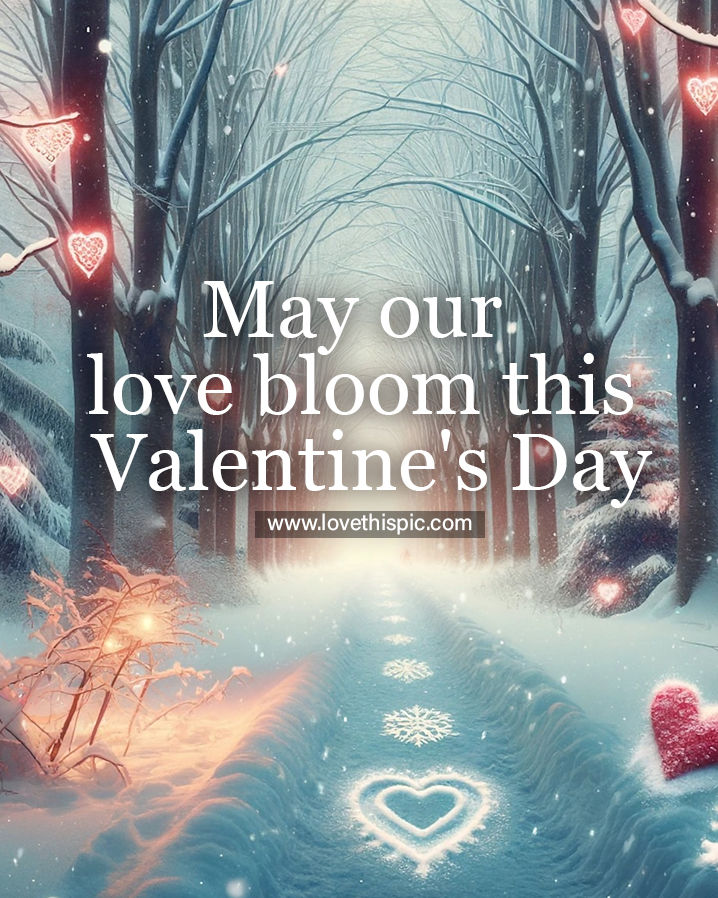 May Our Love Bloom This Valentine's Day Pictures, Photos, and Images ...