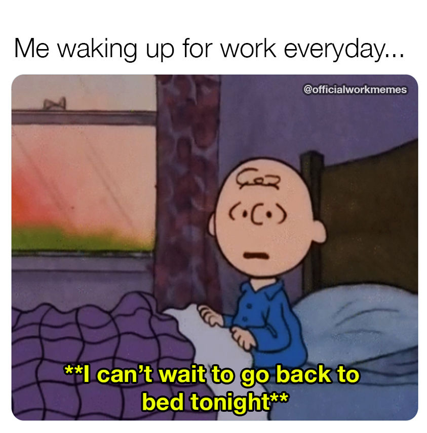 Me Waking Up For Work Everyday Pictures, Photos, and Images for ...
