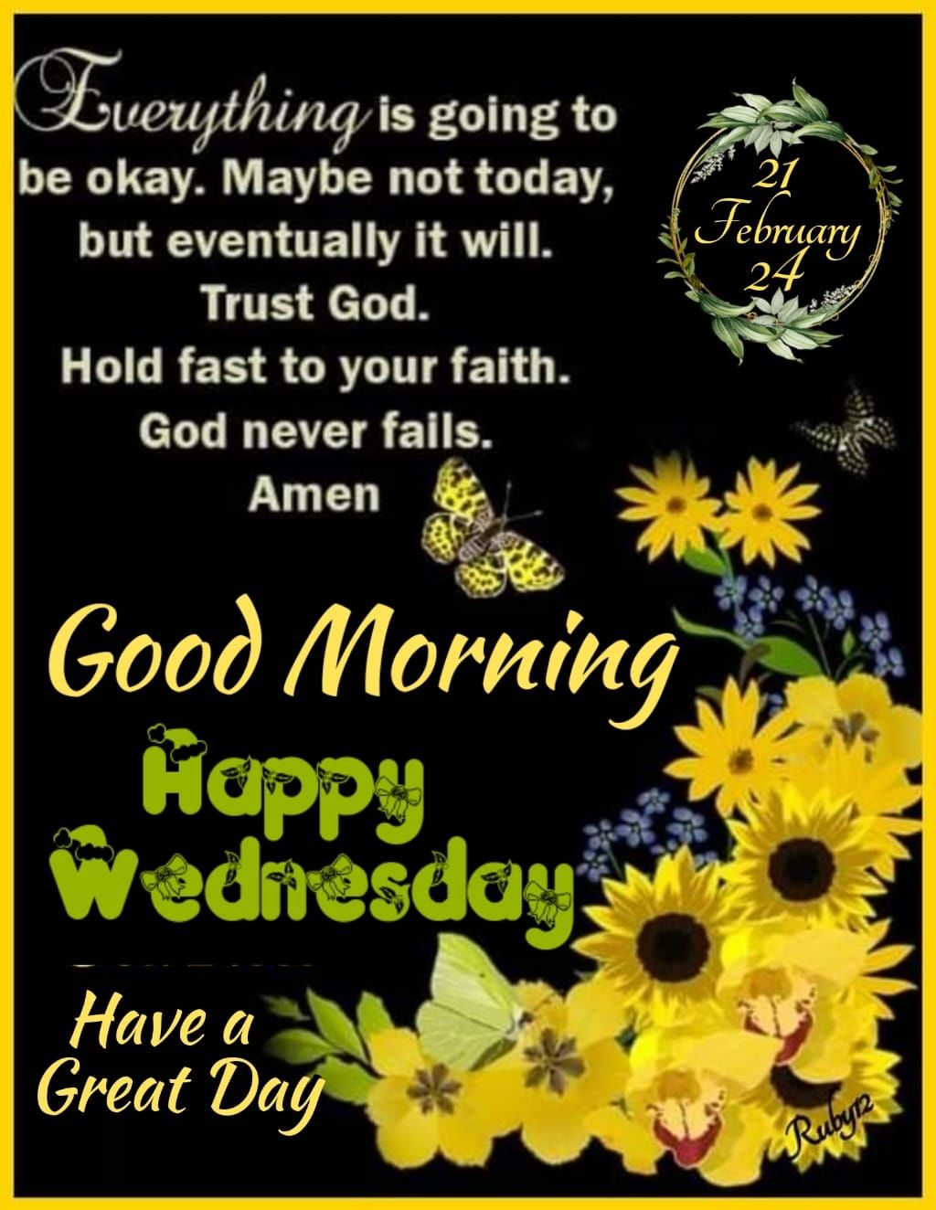 Everything Is Going To Be Okay, God Never Fails. Good Morning Happy ...