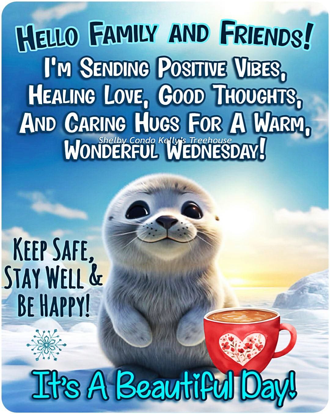 Sending Positive Vibes For A Warm, Wonderful Wednesday! Pictures ...