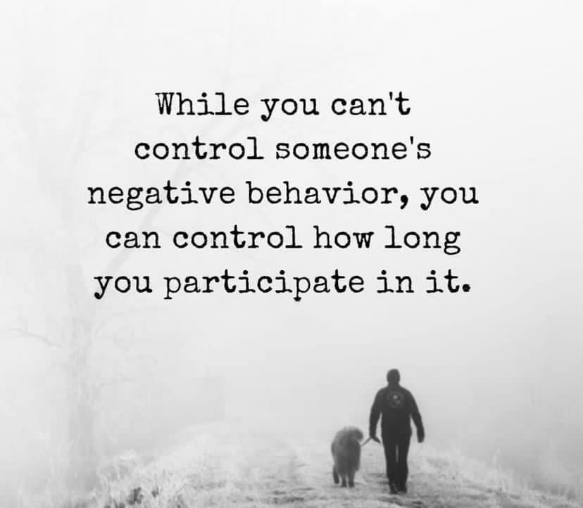 While You Can't Control Someone's Negative Behavior, You Can Control ...