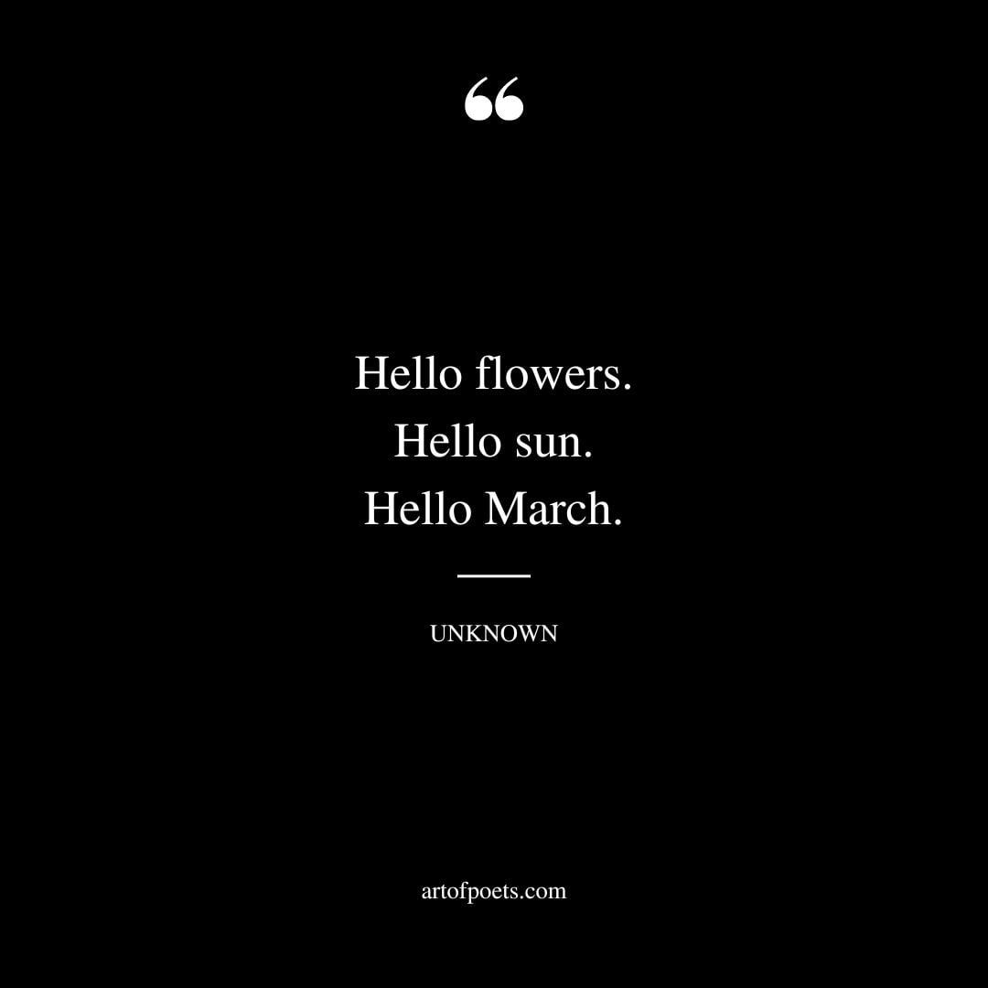 Hello Flowers. Hello Sun. Hello March. Pictures, Photos, and Images for ...