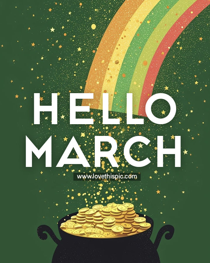 Hello March Greeting With A Pot Of Gold Pictures, Photos, and Images ...