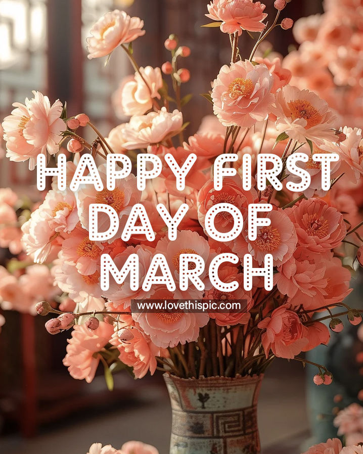 Happy First Day Of March Pictures, Photos, and Images for Facebook ...
