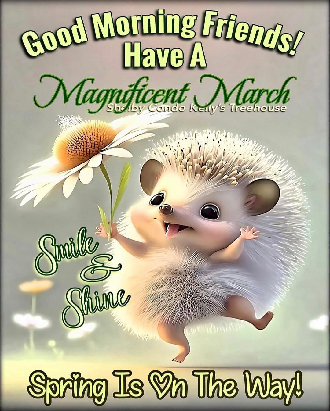 Good Morning Friends Have A Marvelous March Pictures, Photos, and ...