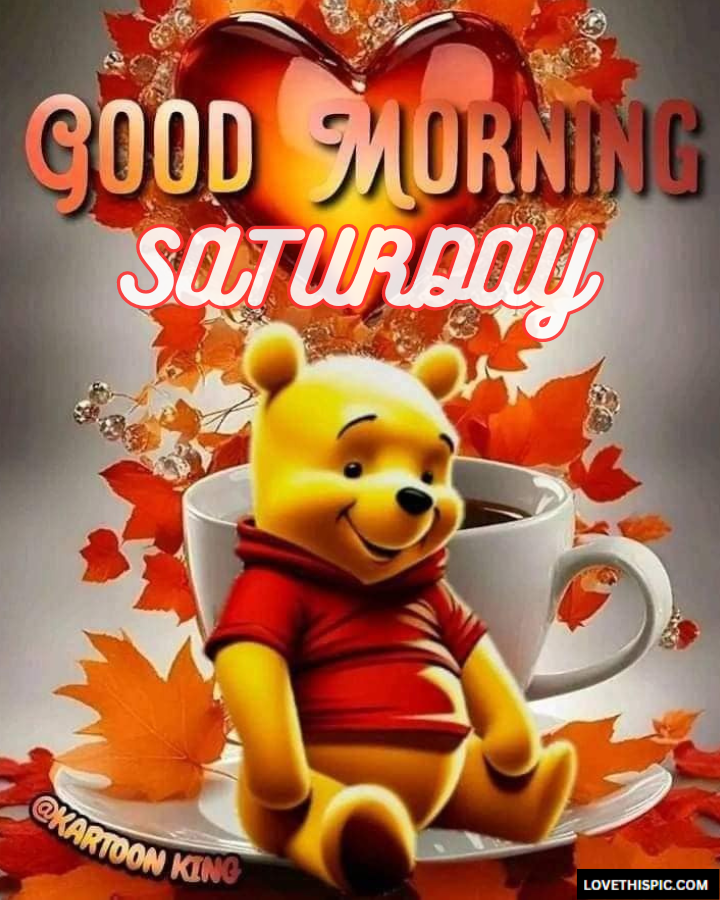 Good Morning Saturday Winnie The Pooh Coffee Quote Pictures, Photos ...