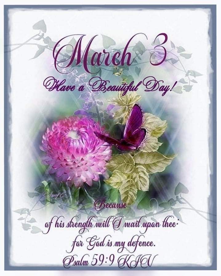 March 3 Have A Beautiful Day Pictures, Photos, and Images for Facebook ...