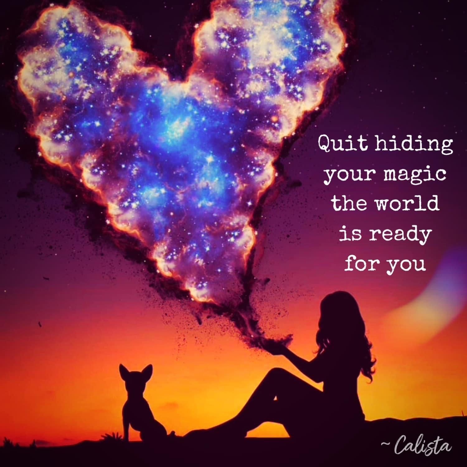 Quit Hiding Your Magic The World Is Ready For You Pictures, Photos, and ...