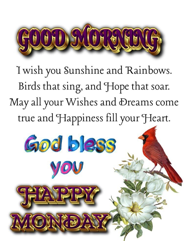 Good Morning. I Wish You Sunshine And Rainbows. Happy Monday Pictures ...