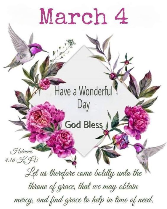 March 4 Have A Wonderful Day God Bless Pictures, Photos, and Images for ...