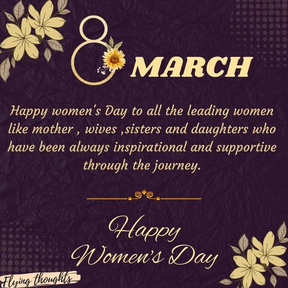 Happy March 8th Women's Day To All The Wives, Mothers, Sisters, And ...