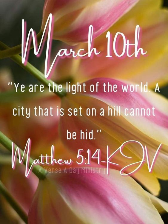 March 10 You Are The Light Of The World Pictures, Photos, and Images ...