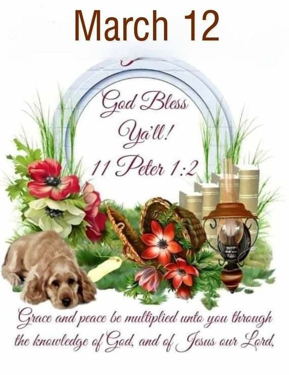 March 12th God Bless You All Pictures, Photos, and Images for Facebook ...