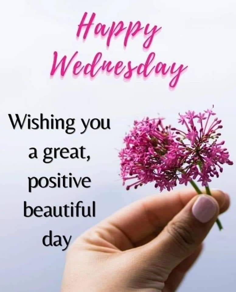 Wishing You A Positive Beautiful Wednesday Pictures, Photos, and Images ...