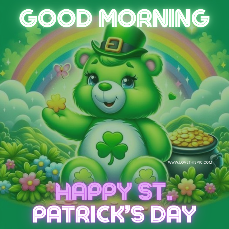 Cute Good Morning St. Patrick's Day Care Bear Pictures, Photos, and ...