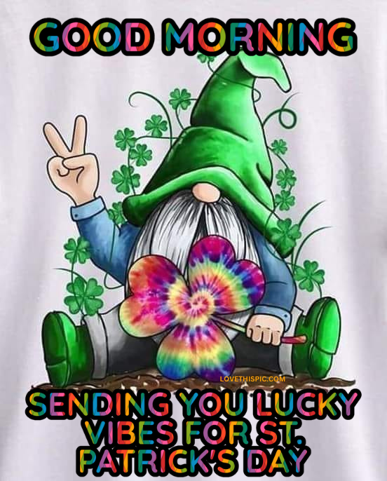 Trippy St. Patricks Day Gnome Good Morning Pictures, Photos, and Images ...