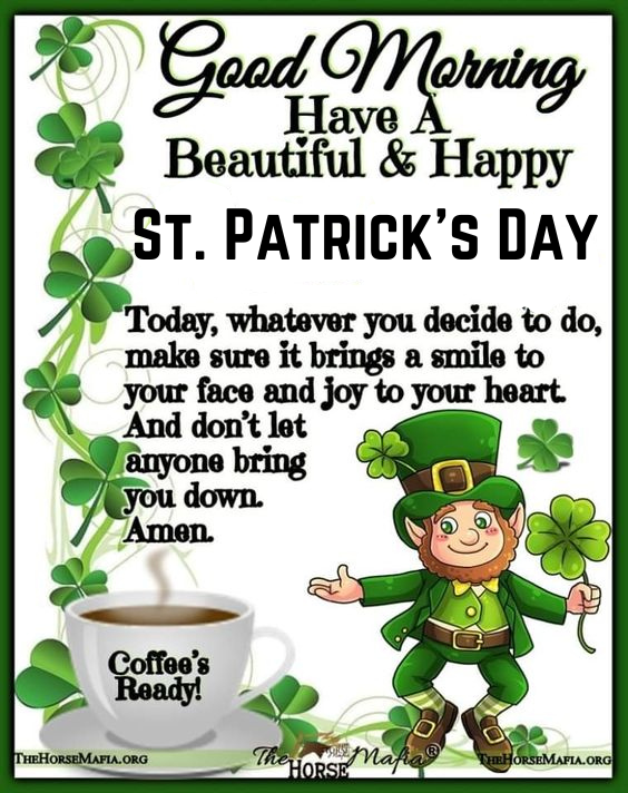 Good Morning Have A Beautiful & Happy St. Patrick's Day Pictures ...