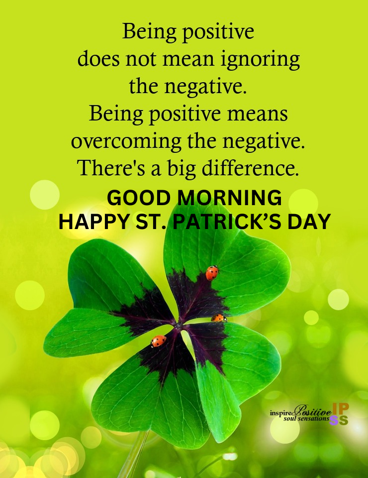 Be Positive Good Morning Happy St. Patrick's Day Pictures, Photos, and ...